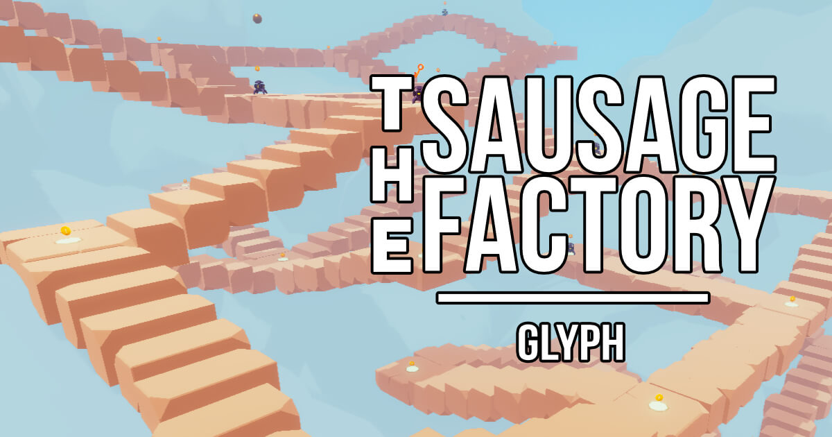 Glyph by Bolverk Games - The Sausage Factory Ep. 373
