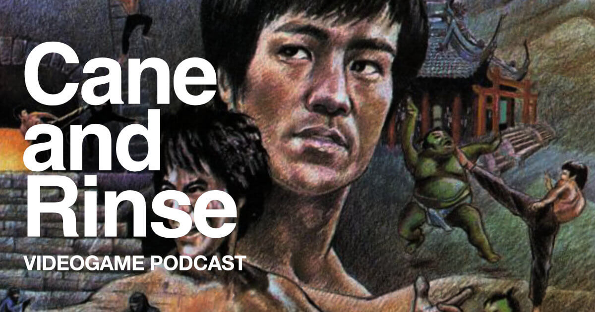 Bruce Lee - The Cane and Rinse videogame podcast